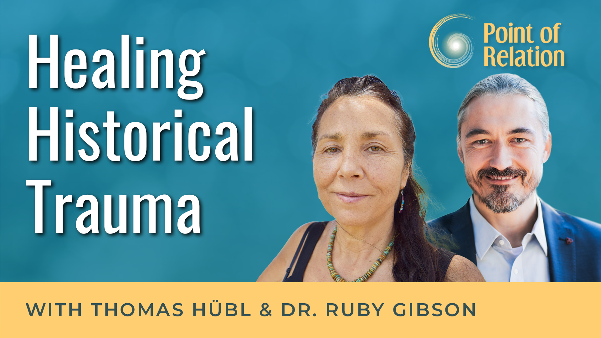 Dr. Ruby Gibson - Healing Historical Trauma - Point of Relation Podcast