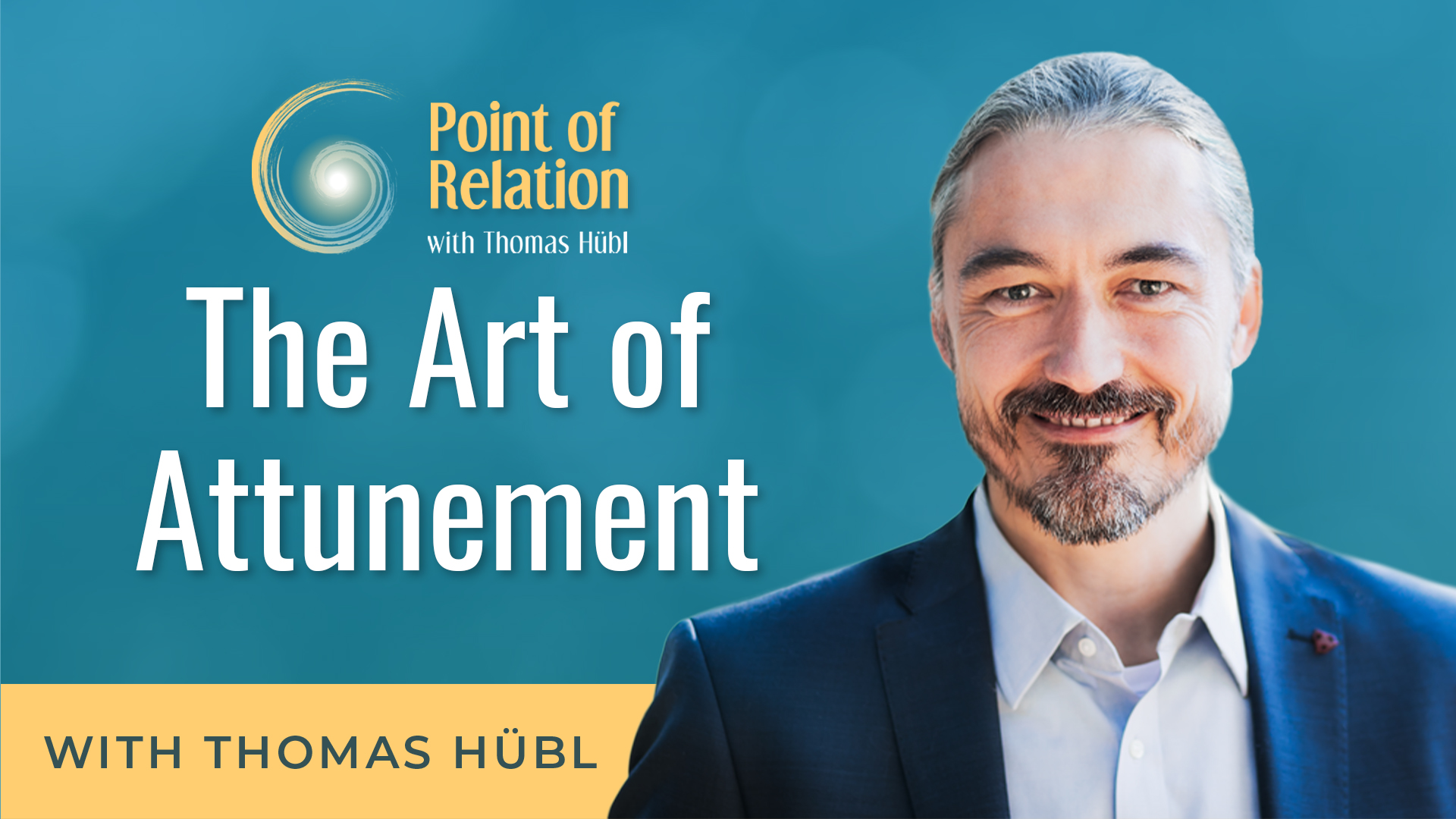 The Art of Attunement - Point of Relation Podcast