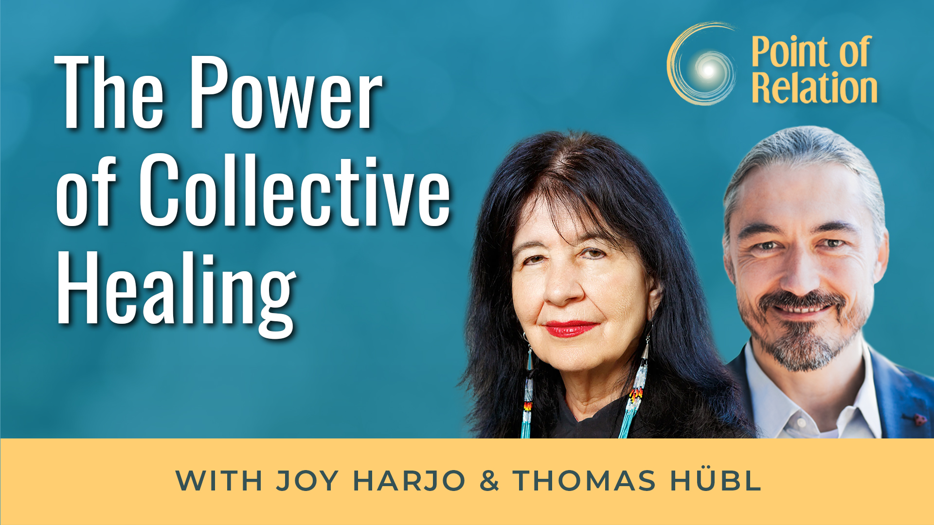 Joy Harjo | The Power of Collective Healing - Point of Relation Podcast