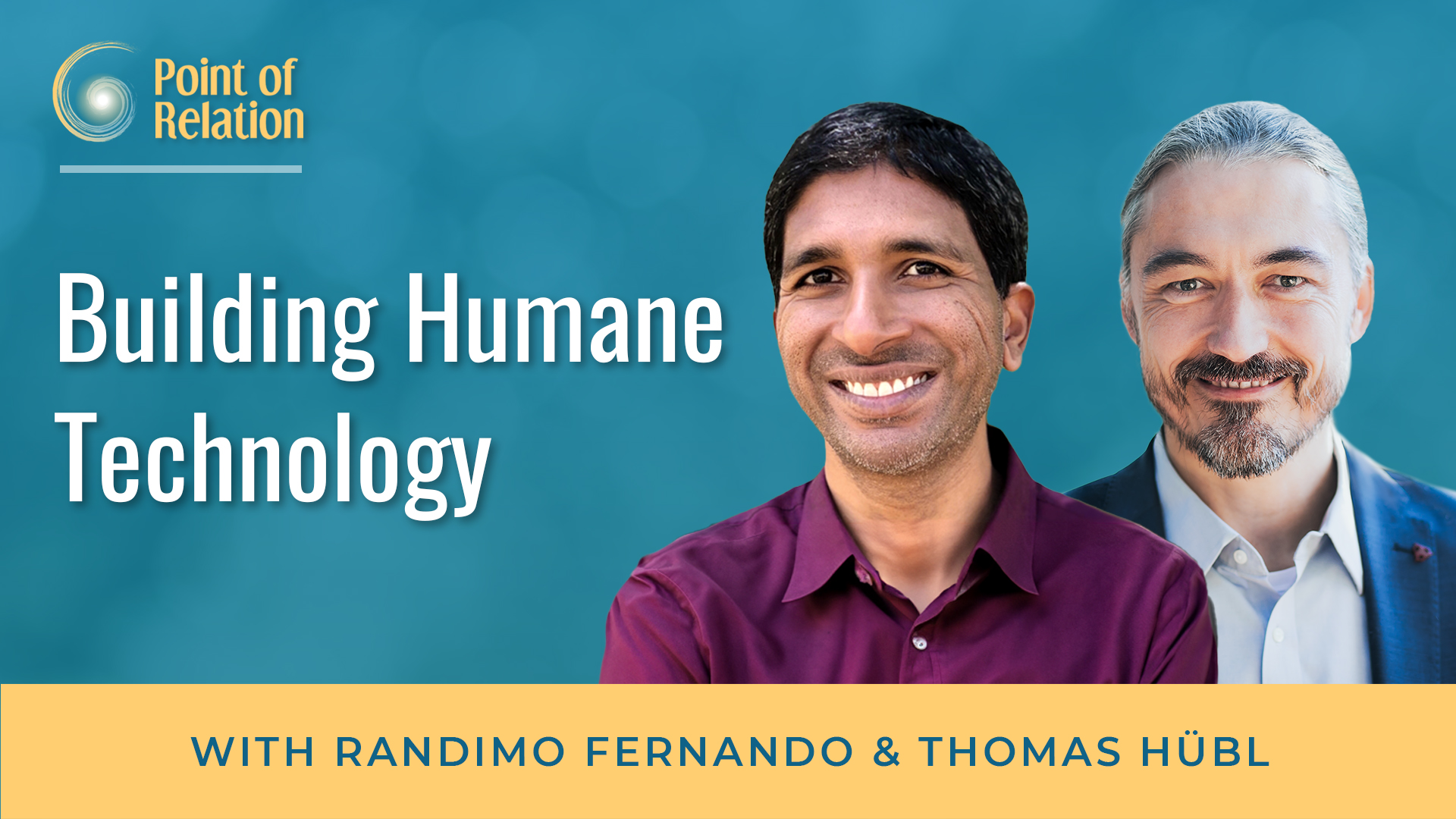 Randima Fernando - Building Humane Technology - Point of Relation Podcast