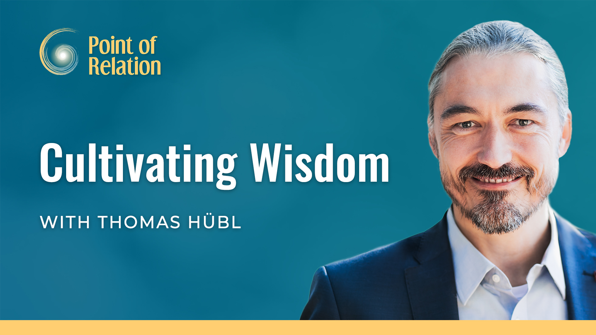 Cultivating Wisdom - Point of Relation Podcast