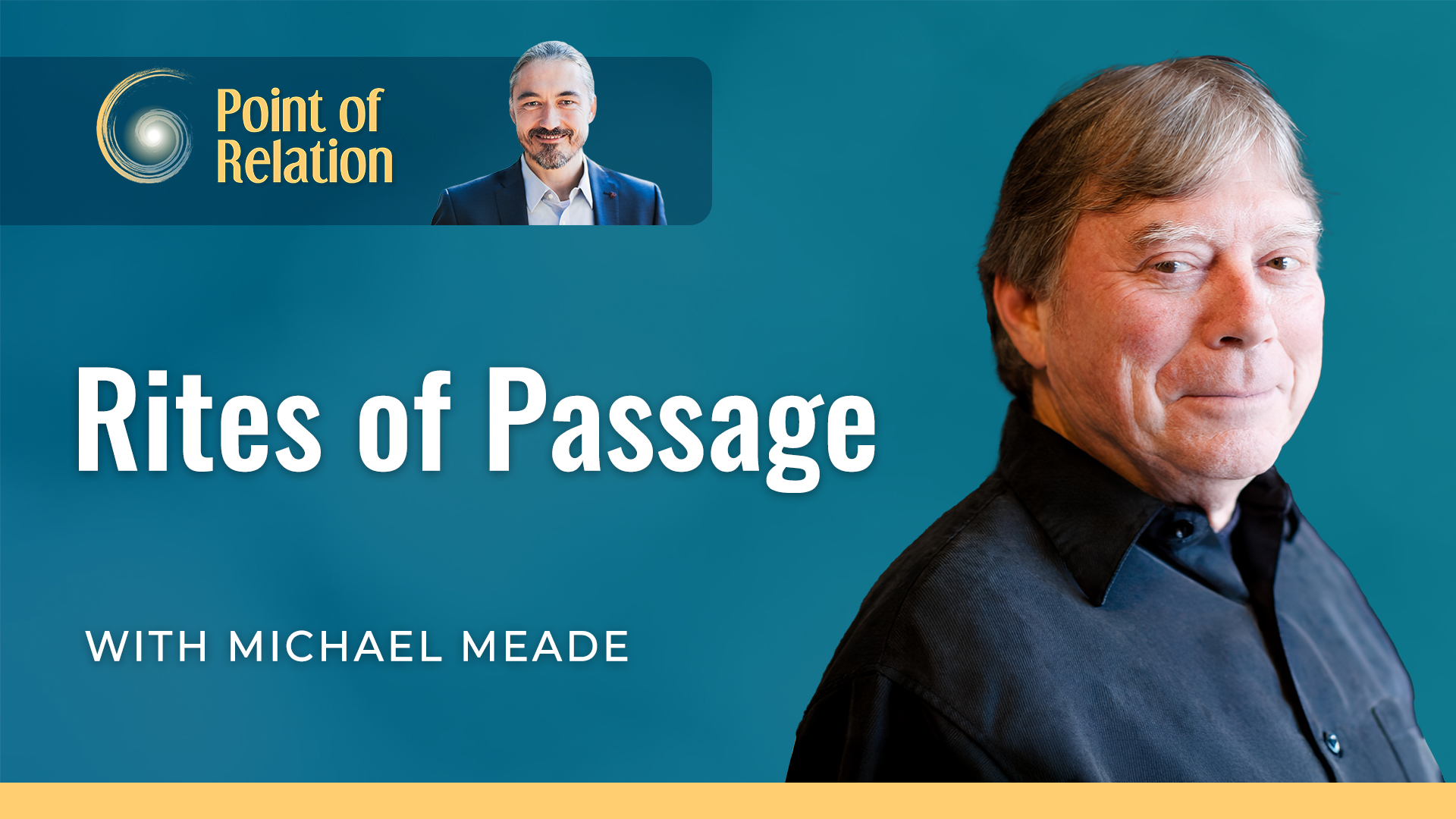 Michael Meade - Rites of Passage - Point of Relation Podcast