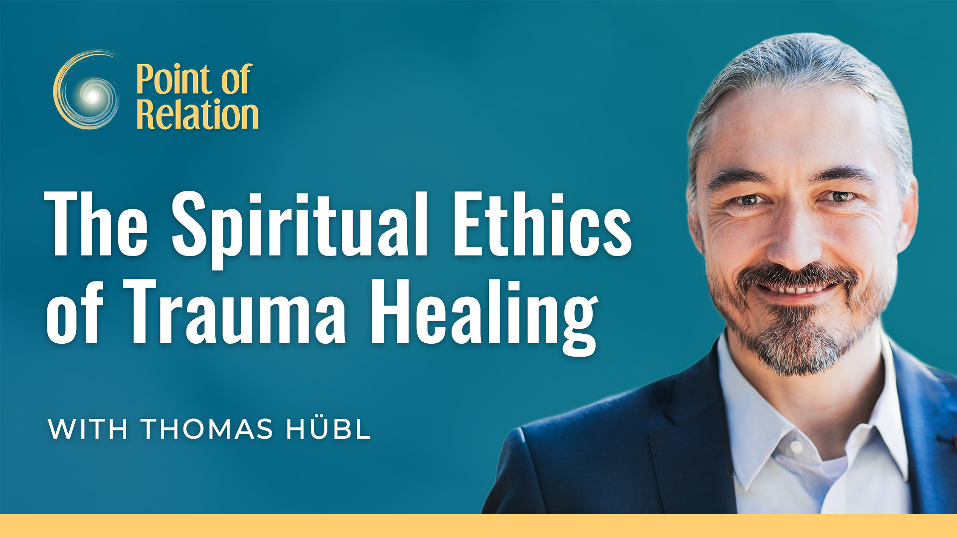 The Spiritual Ethics of Trauma Healing - Point of Relation Podcast