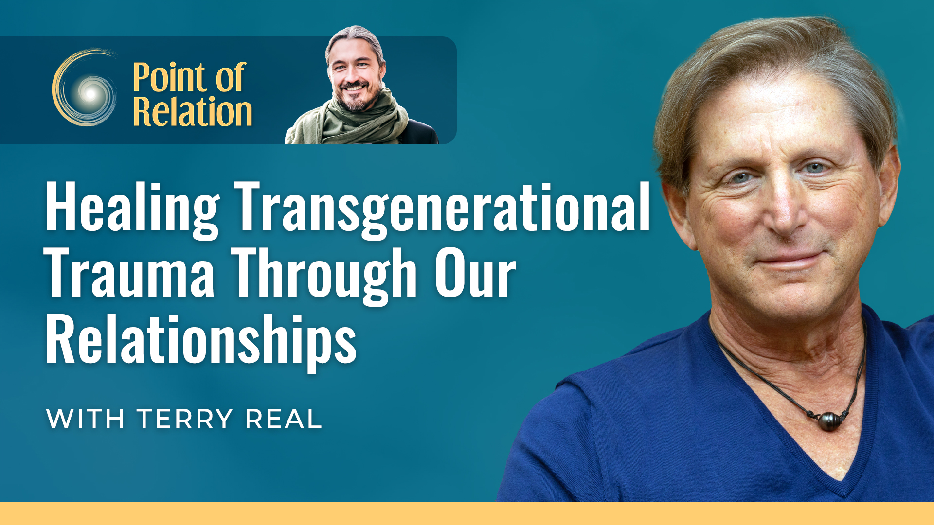 Terry Real - Healing Intergenerational Trauma Through Our Relationships ...