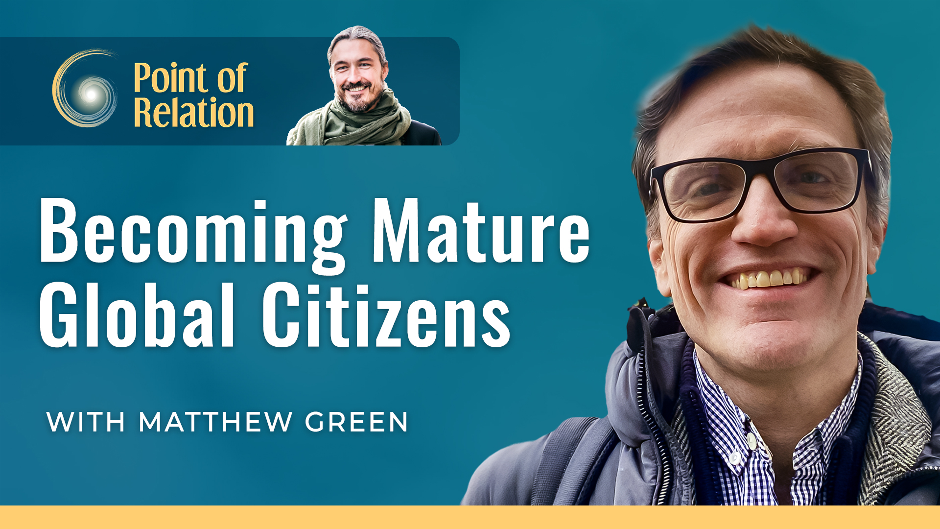 Becoming Mature Global Citizens - Point of Relation Podcast